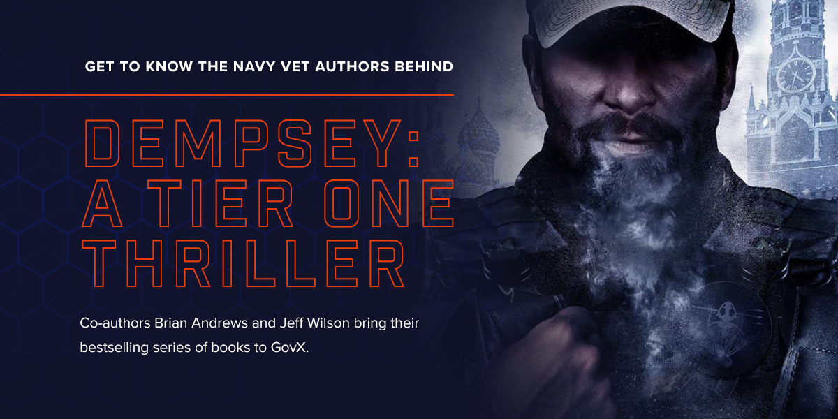 Get to Know the Navy Vet Authors Behind DEMPSEY: A TIER ONE THRILLER ...
